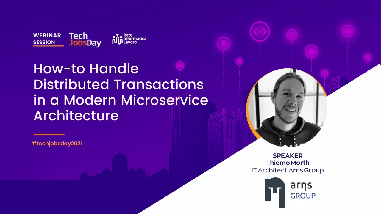 Webinar How To Handle Distributed Transactions In A Modern Microservice Architecture