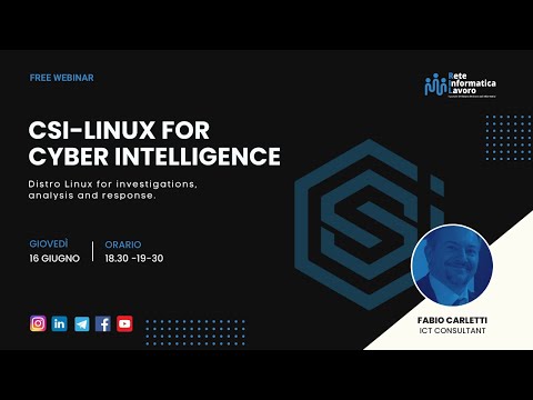 Webinar: Csi linux for cyber intelligence - Reteinformaticalavoro