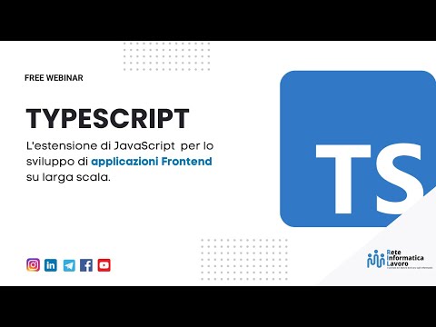 Webinar "Typescript: l'estensione di javascript progettata per lo sviluppo di applicazioni ...