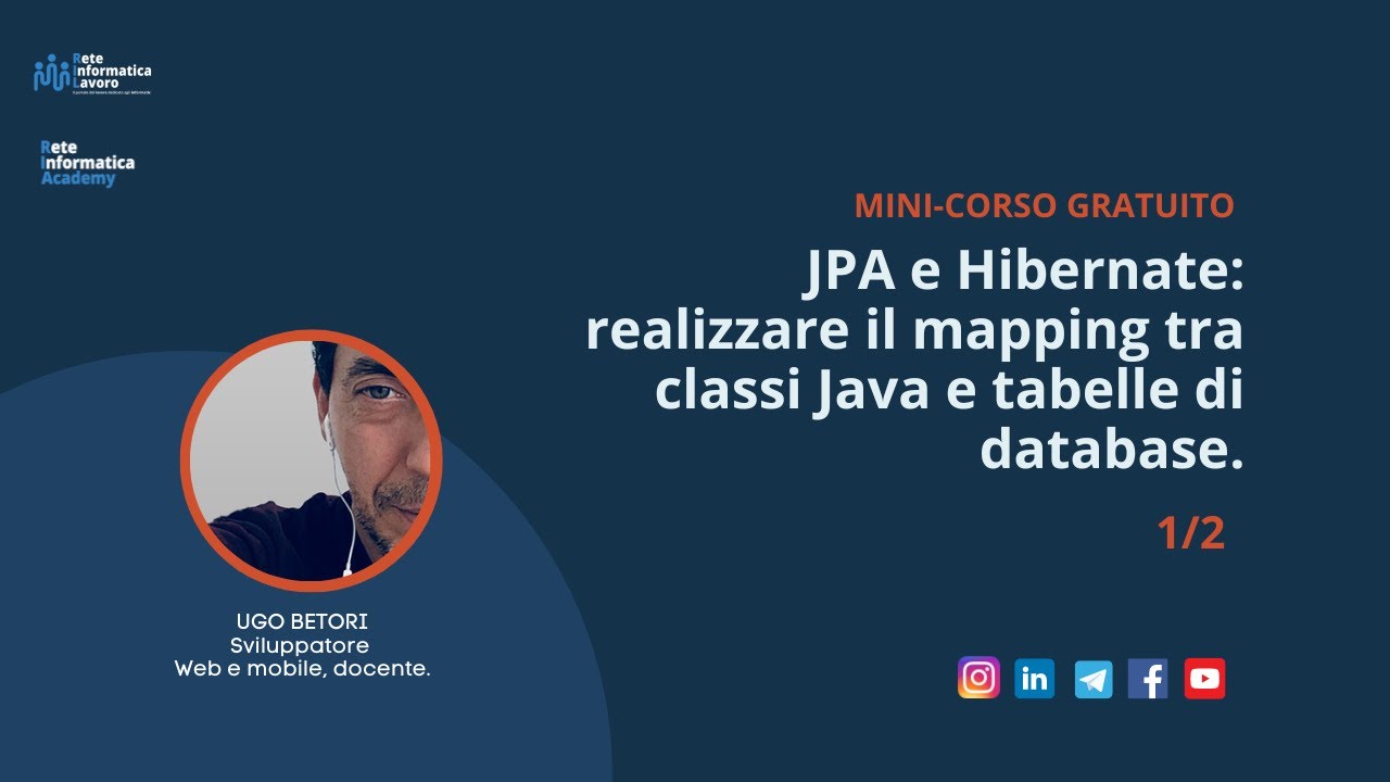 Mini-corso (1° Parte) JPA e Hibernate: realizzare il mapping tra classi ...