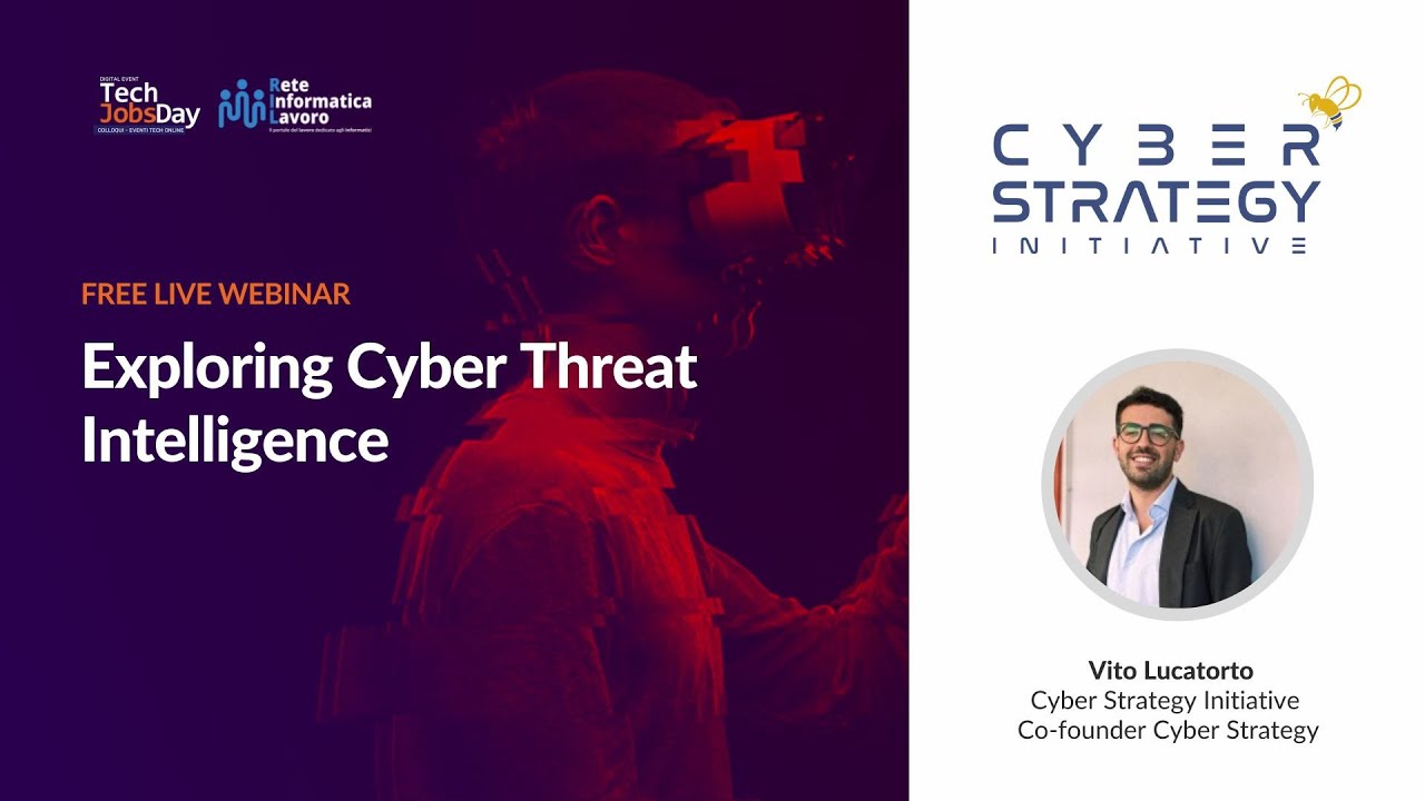 Webinar - Exploring Cyber Threat Intelligence - Cyber Strategy ...